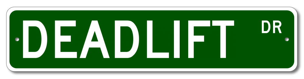 Powerlifting Gym Street Signs – MAXbarbell LLC